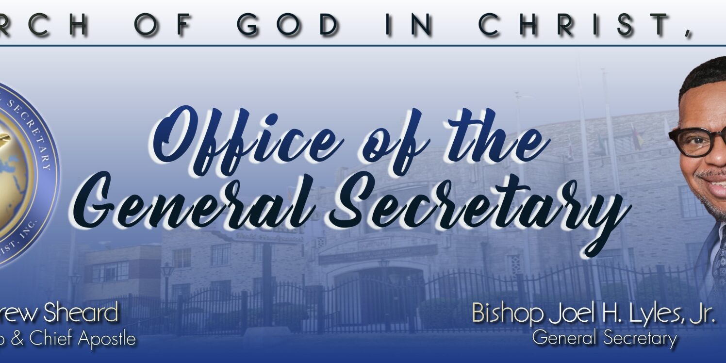 Theme For the Church Of God In Christ - The General Secretary